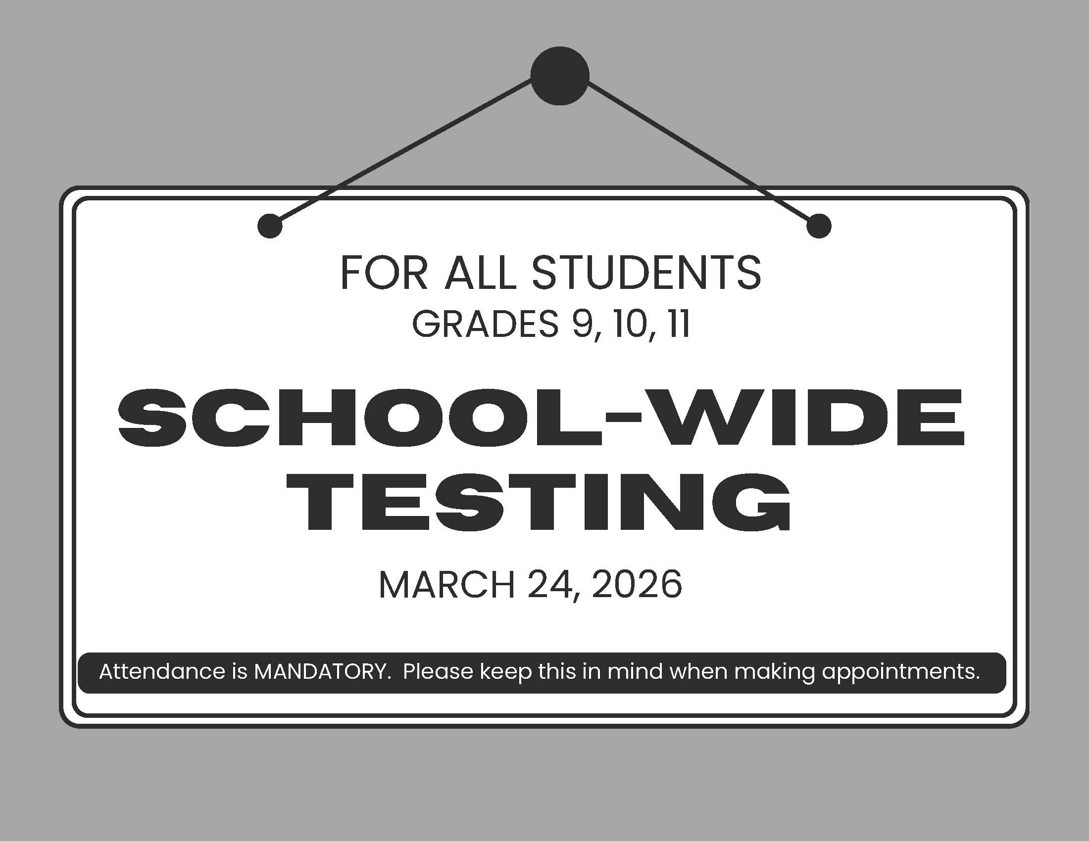 School-Wide Testing - BTHS District 201